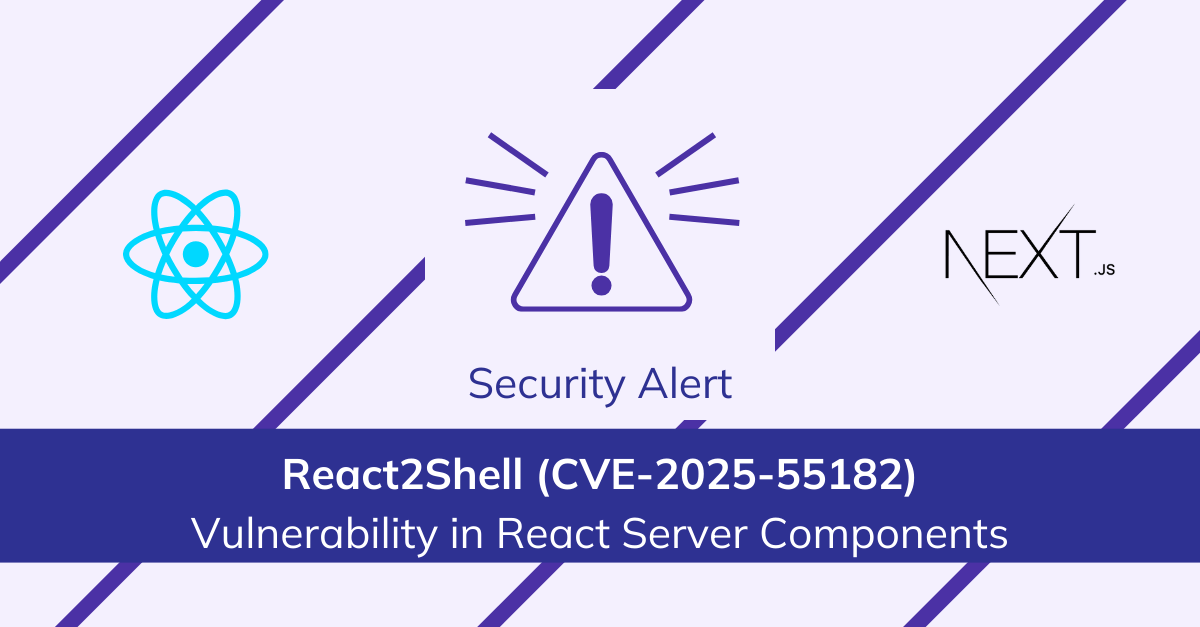 React2Shell (CVE-2025-55182) Explained. Impact, Exploitability, and Mitigation Guidance | Averlon